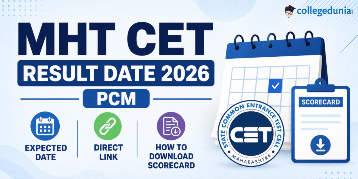 MHT CET Result Date 2026 PCM: Expected Date, Direct Link, How to ...