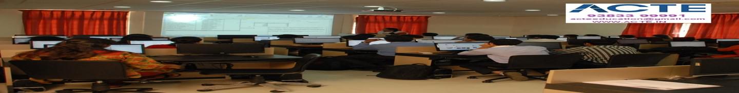 ACTE training Institute Porur, Chennai: Regular Classroom Courses ...